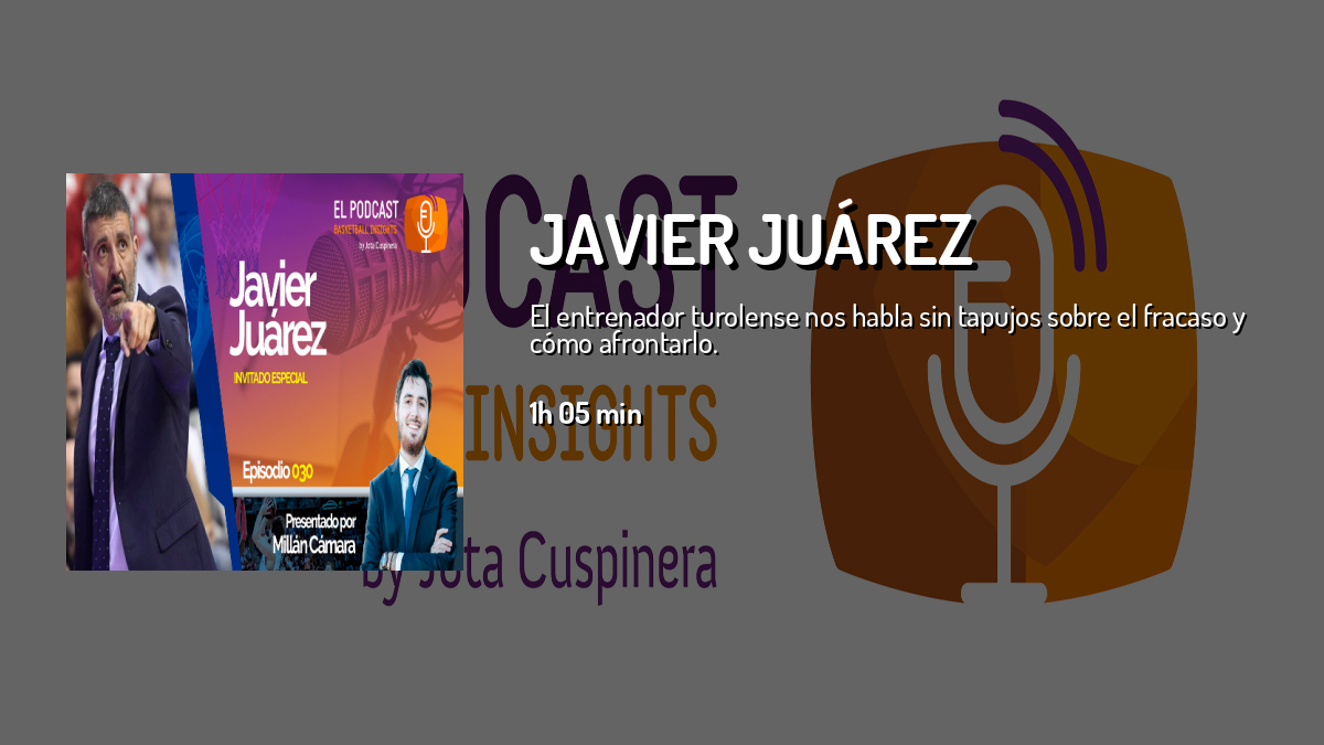 Javier Juárez — Basketball Insights — Cuonda