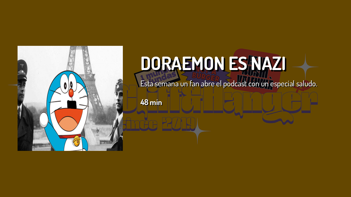 Doraemon es nazi — CLIFFHANGER — Cuonda