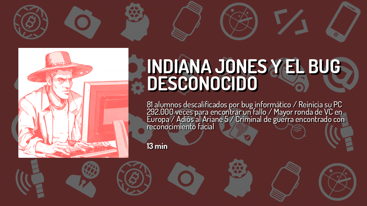 Indiana Jones y el Bug Desconocido — mixx.io — Cuonda