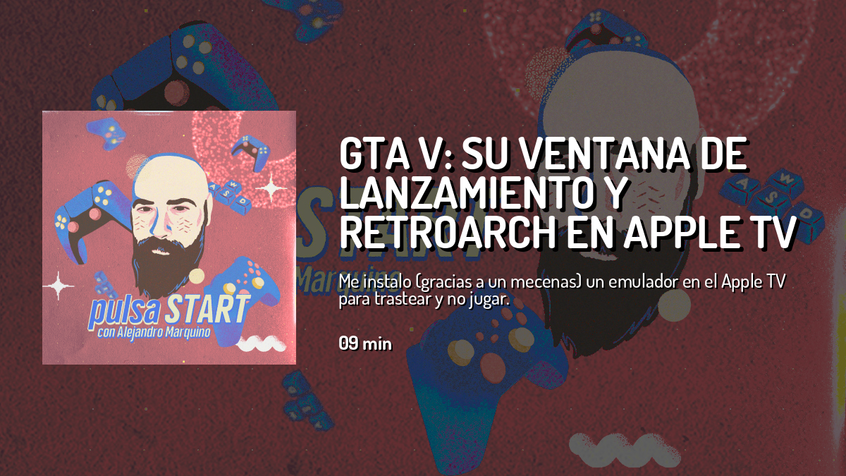 GTA V: su ventana de lanzamiento y RetroArch en Apple TV — Pulsa Start ...