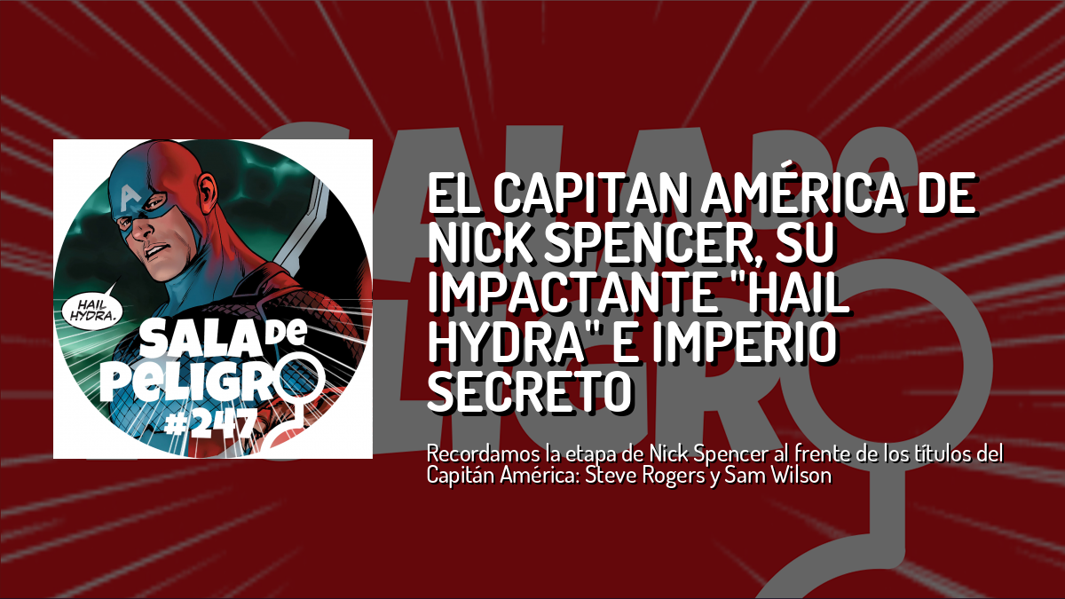El Capitan América de Nick Spencer, su impactante "Hail Hydra" e Imperio Secreto — Sala de ...