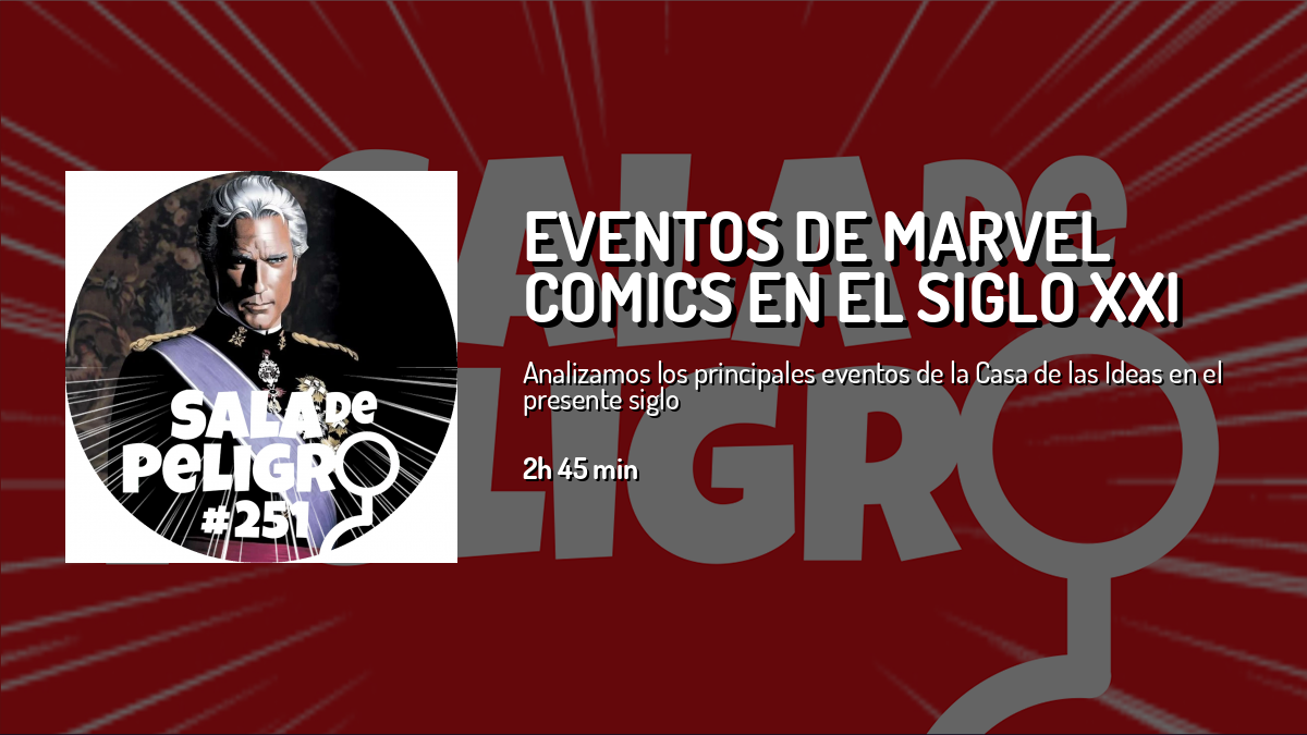Eventos de Marvel Comics en el siglo XXI — Sala de peligro — Cuonda