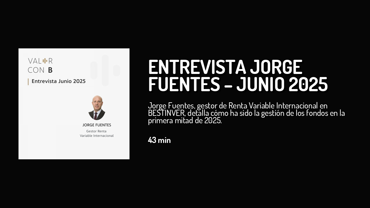 Entrevista Jorge Fuentes – junio 2025 — Valor con B — Cuonda