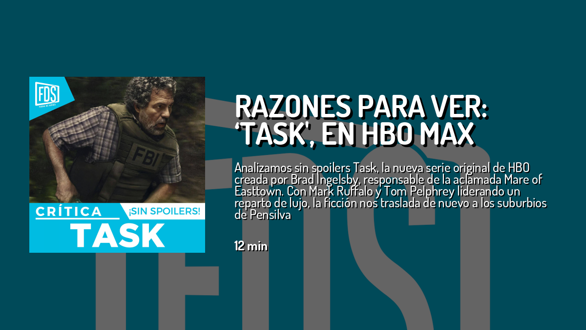 Razones para ver: ‘TASK', en HBO Max — Review, de Fuera de Series — Cuonda