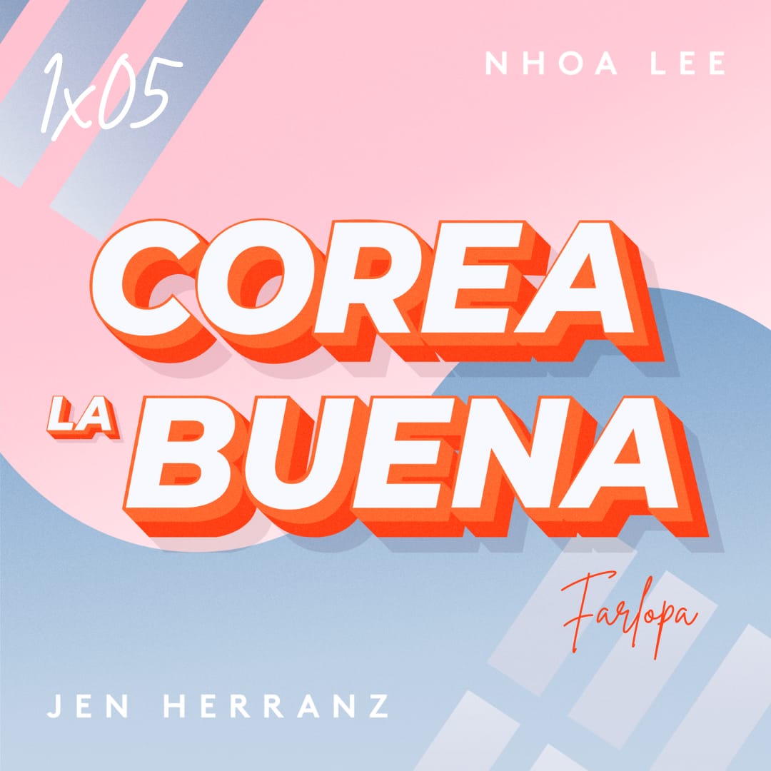 Farlopa — Corea la Buena — Cuonda